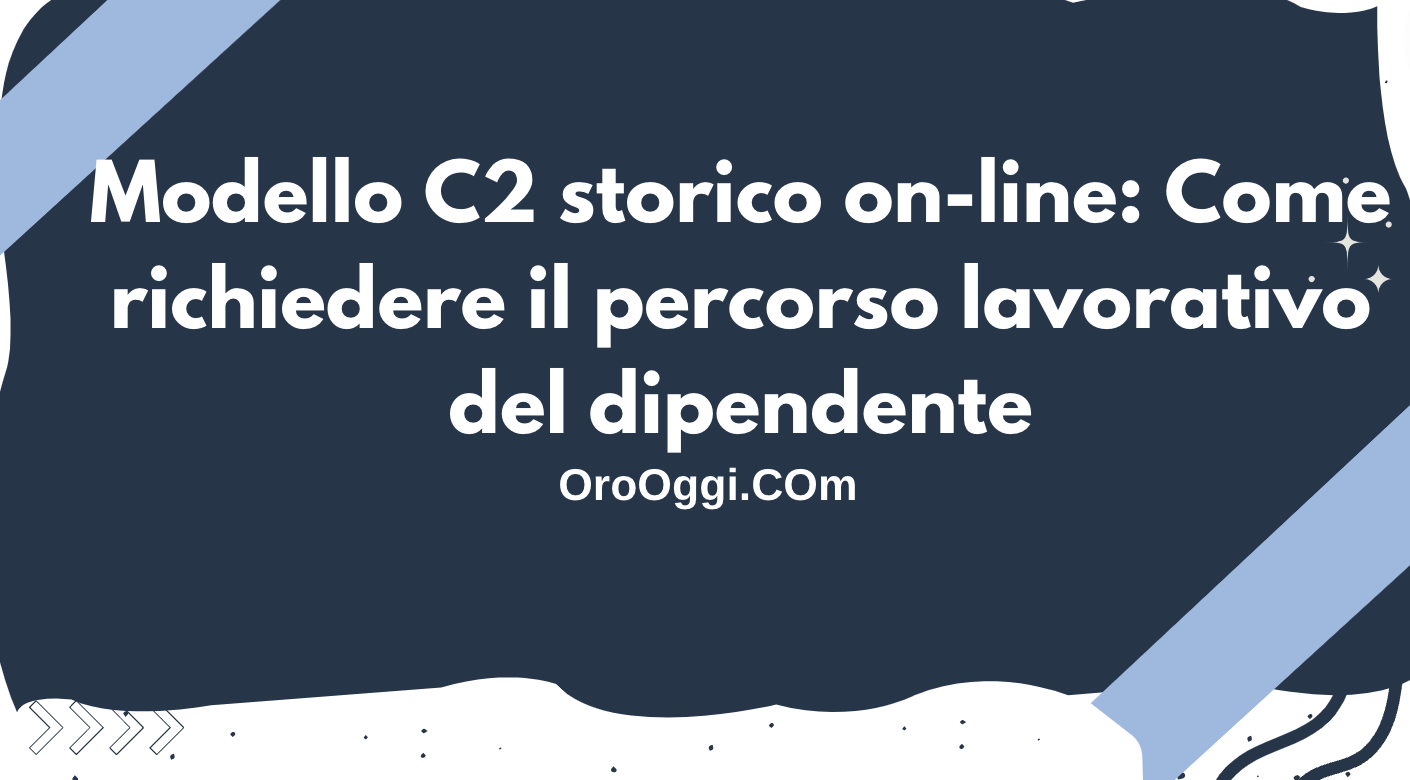 Modello C2 storico on-line: Richiedere il percorso lavorativo
